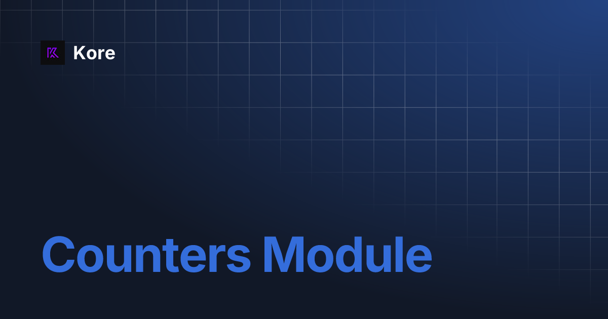 Counters Module | Kore